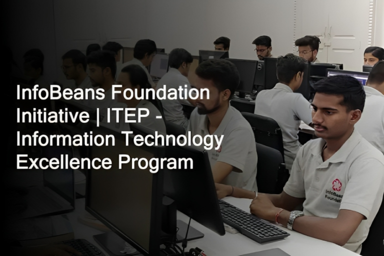Infobeans Foundation Intiative | ITEP - Information Technology ...