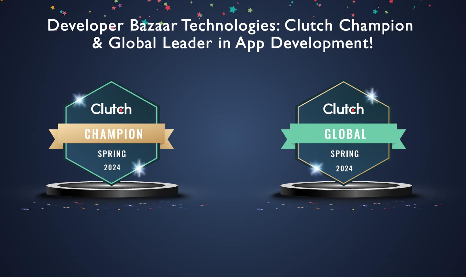 Developer Bazaar Technologies Wins Prestigious Clutch Global Spring and Clutch Champion Spring ...