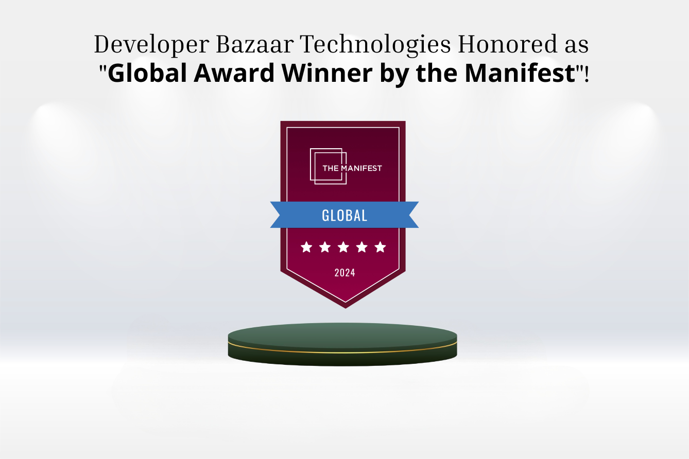 Developer Bazaar Technologies Honored as Global Award Winner By Manifest